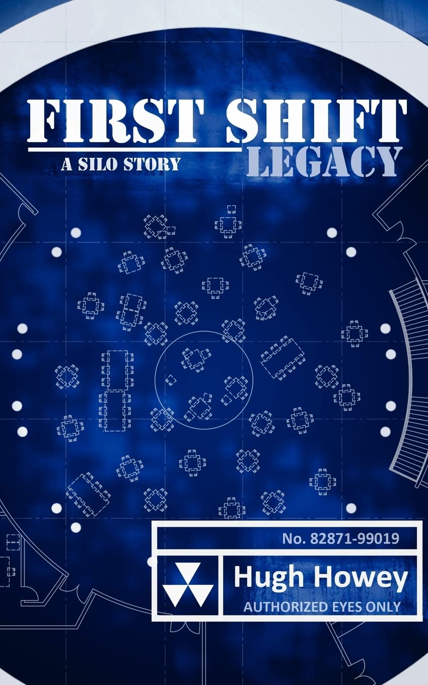First Shift - Legacy (Part 6 of the Silo Series): Howey, Hugh ...