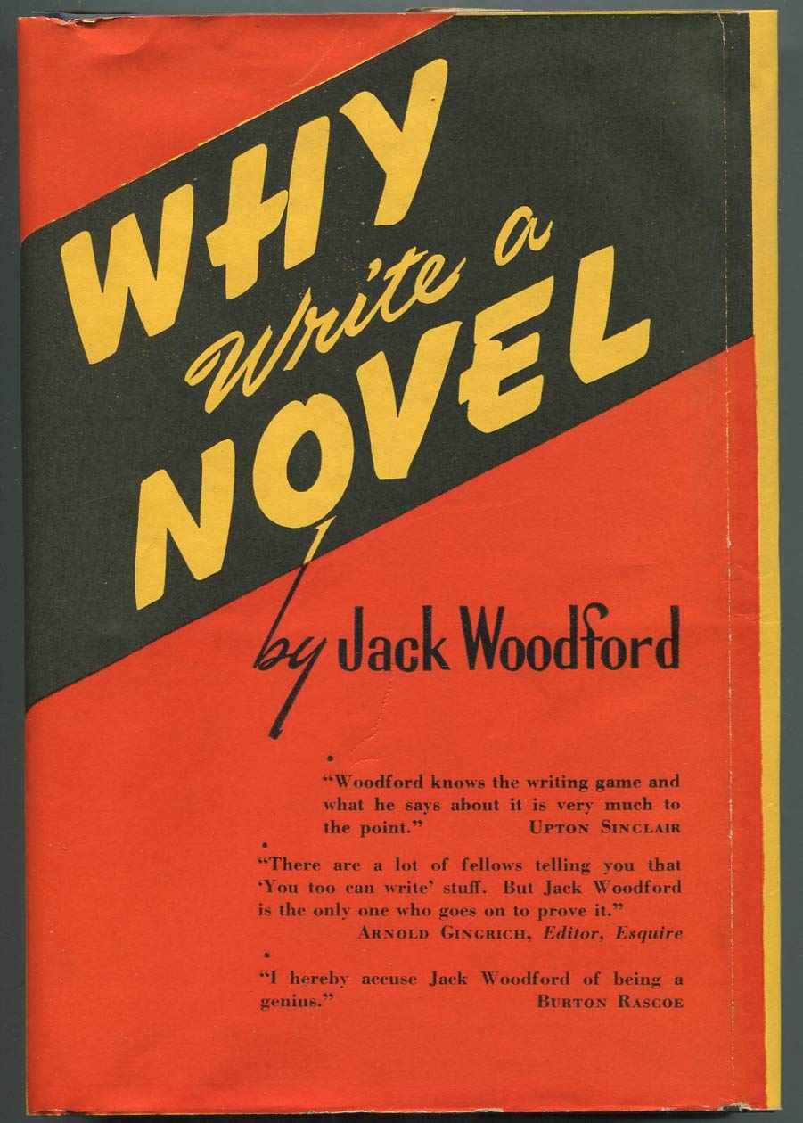 Why write a novel,: Woodford, Jack: Amazon.com: Books
