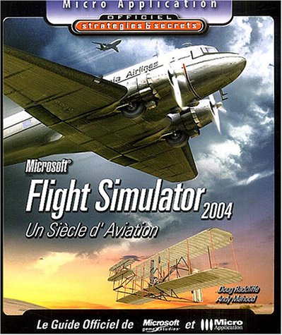 Amazon.fr - Flight Simulator 2004 : Un siècle d'aviation - Radcliffe ...