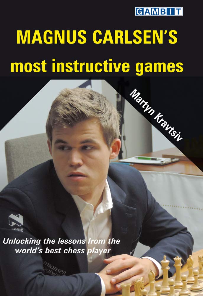 Magnus Carlsen's Most Instructive Games (Chess World Champions ...