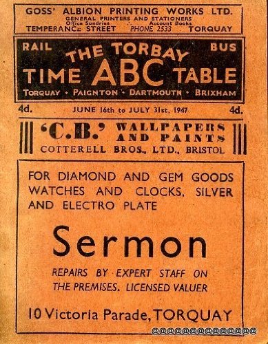 THE TORBAY RAIL & BUS ABC TIME TABLE June 16th to July 31st 1947: Goss ...