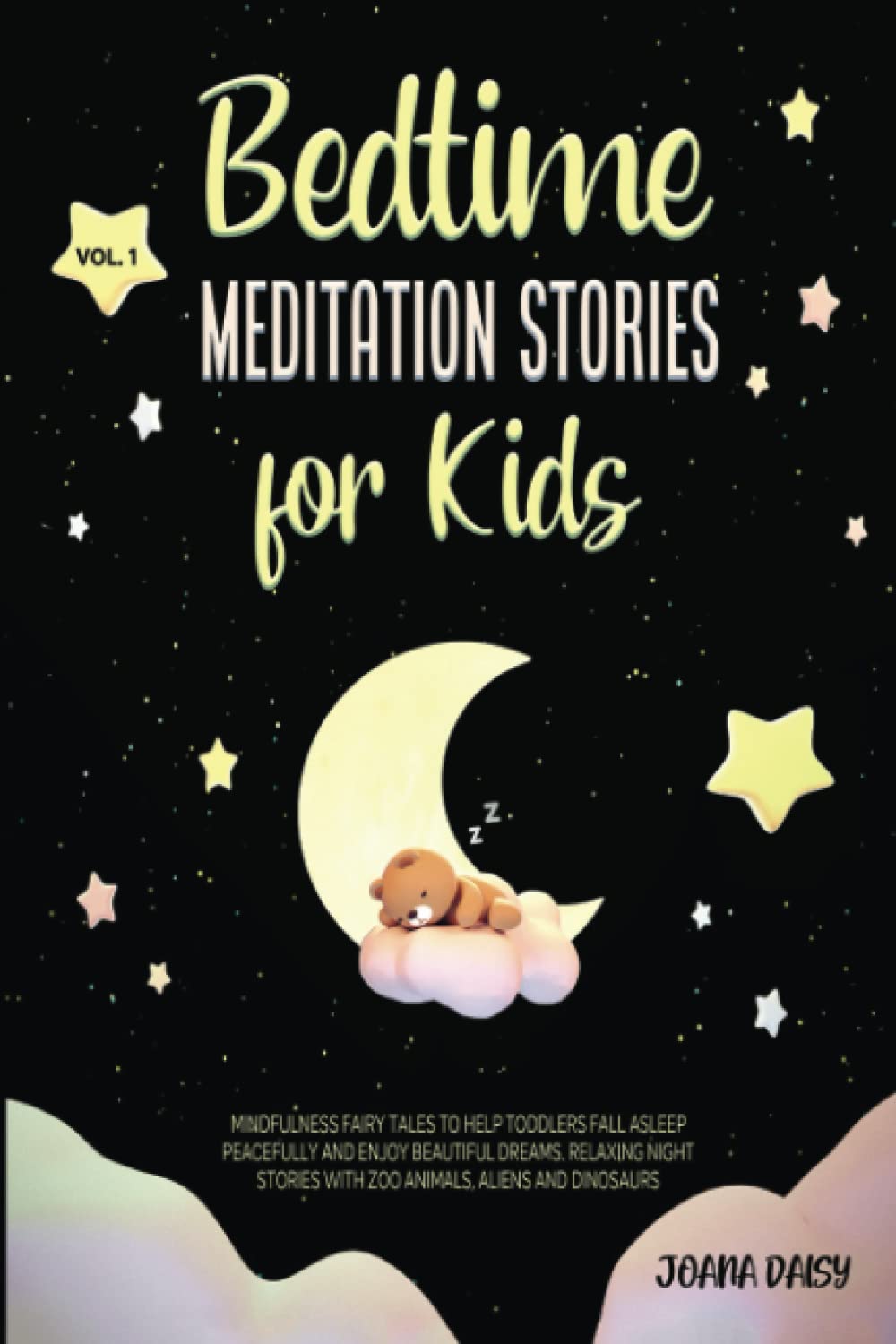 Bedtime Meditation Stories for Kids Vol. 1: Mindfulness Fairy Tales to ...