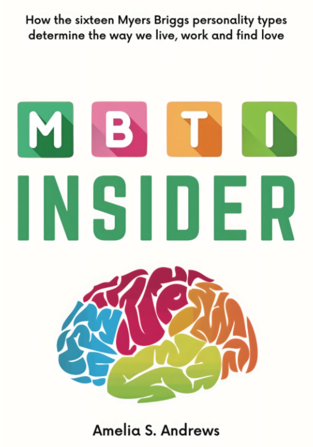 Amazon.com: MBTI Insider: How the sixteen Myers Briggs personality ...