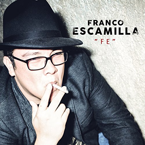 Amazon.co.jp: Fe : Franco Escamilla: デジタルミュージック