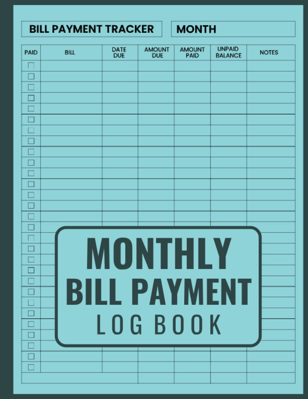 Monthly Bill Payment Log Book: Checklist Planner Months Bill Tracker ...