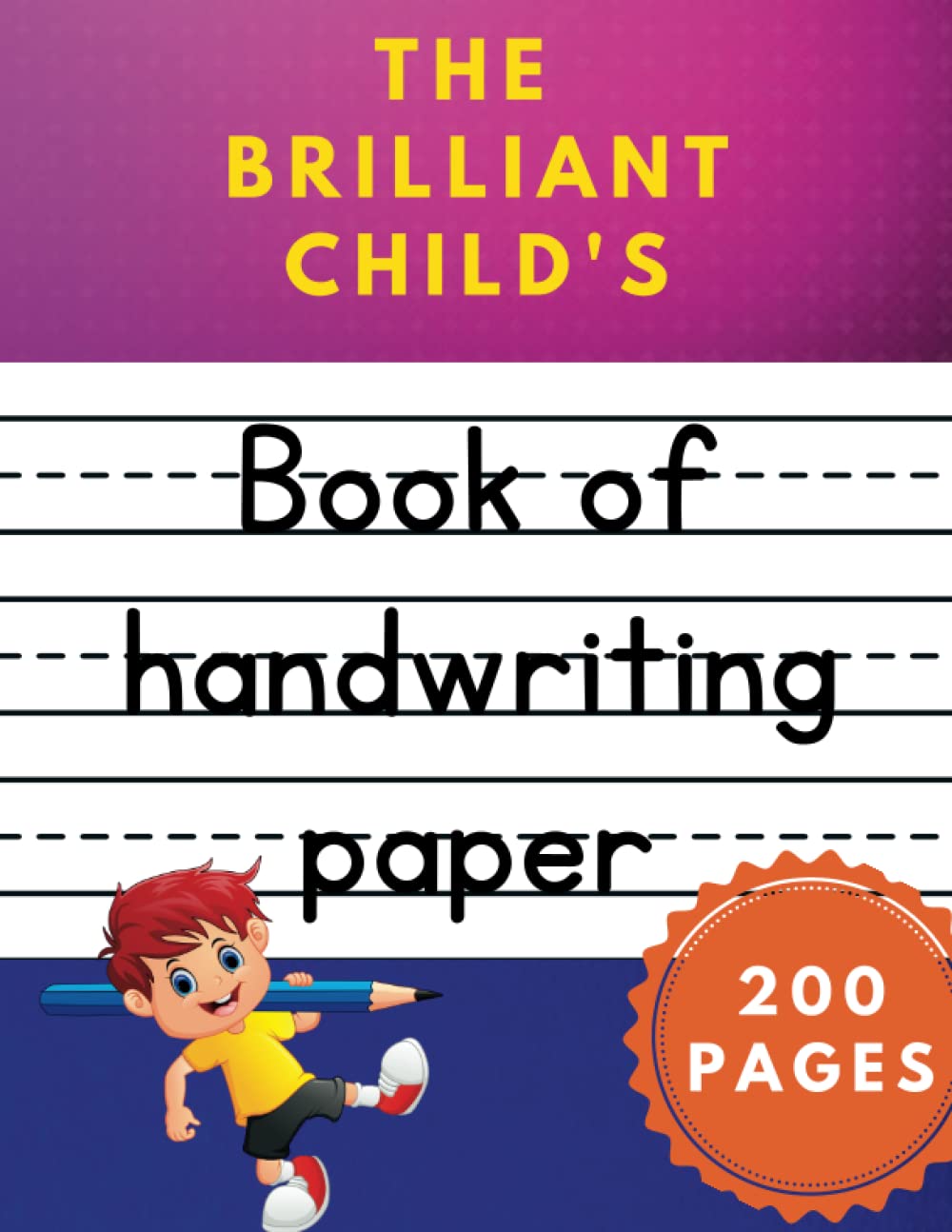 Primary Writing Paper - Kindergarten/Preschool/1st Grade: 200 Pages of ...