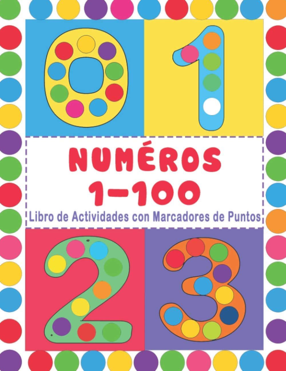Buy Numéros 1-100 Libro de Actividades con Marcadores de Puntos: Libro ...