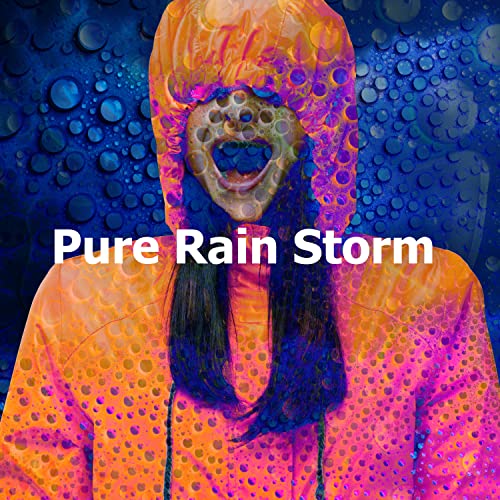Écouter Pure Rain Storm de Rain Storm Sounds sur Amazon Music Unlimited