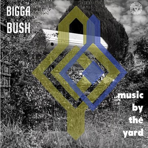 Play Music By the Yard by Bigga Bush on Amazon Music