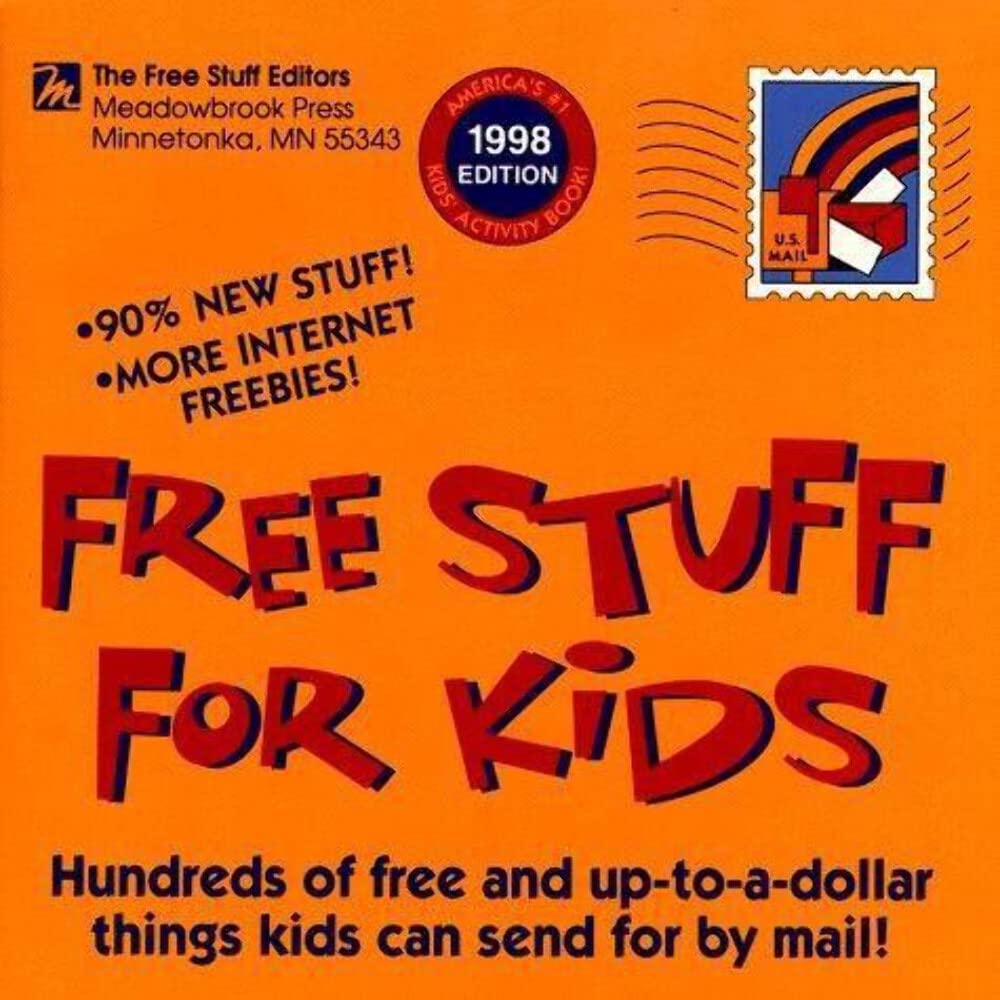 FREE STUFF FOR KIDS 1998: Free stuff editors: 9780671577001: Amazon.com ...