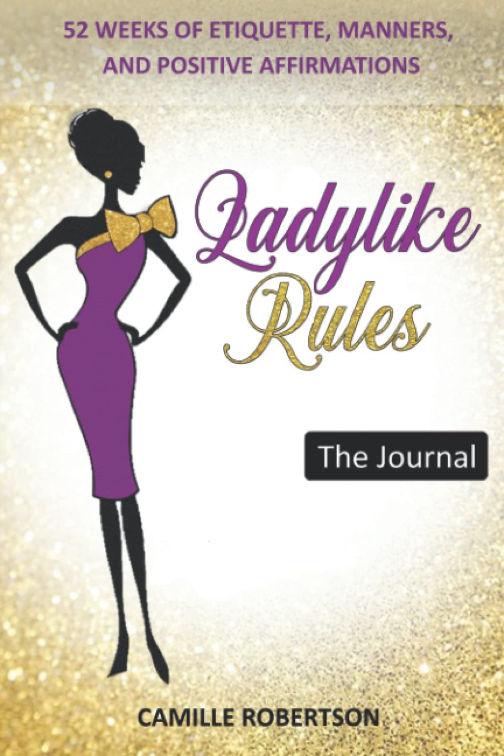 Amazon.com: Ladylike Rules: 52 weeks of Etiquette, Manners, and ...