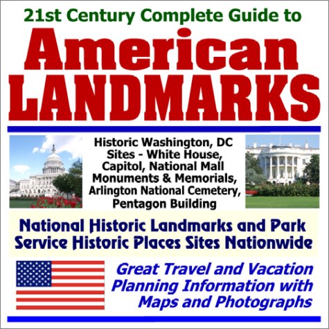 21st Century Complete Guide to American Landmarks - Historic Washington ...