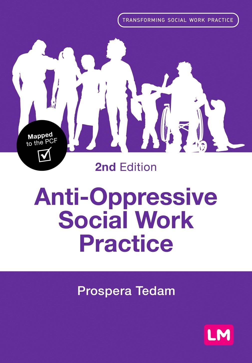 Anti-Oppressive Social Work Practice (Transforming Social Work Practice ...