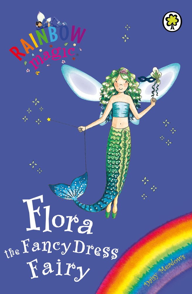 Flora the Fancy Dress Fairy: Special (Rainbow Magic Book 7) eBook ...