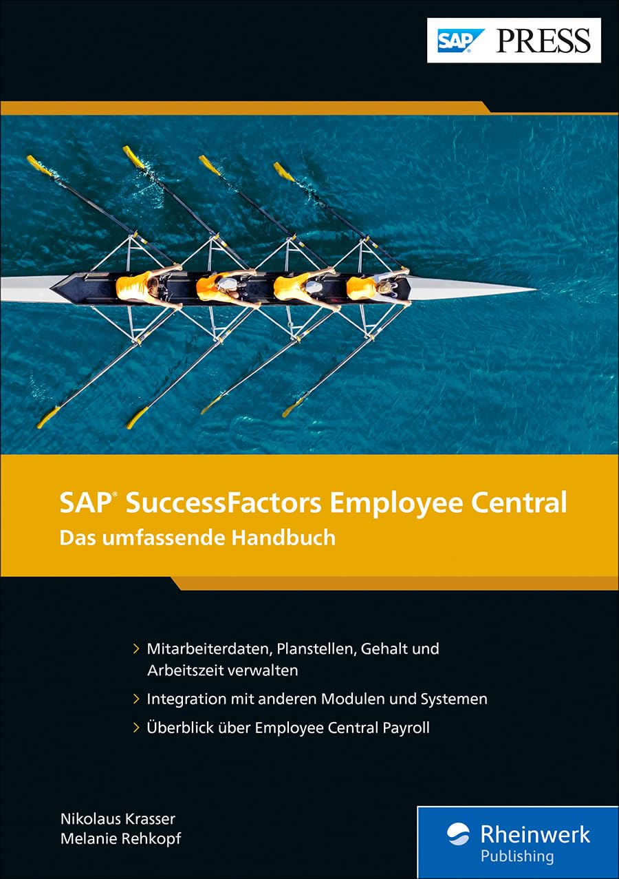 SAP SuccessFactors Employee Central: Prozesse, Best Practices, Implementierung eBook : Krasser ...