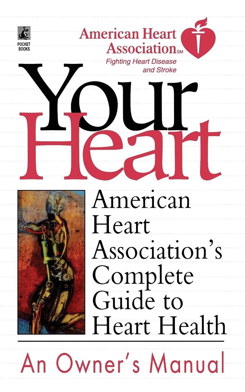 American Heart Association's Complete Guide to Hea: American Heart ...