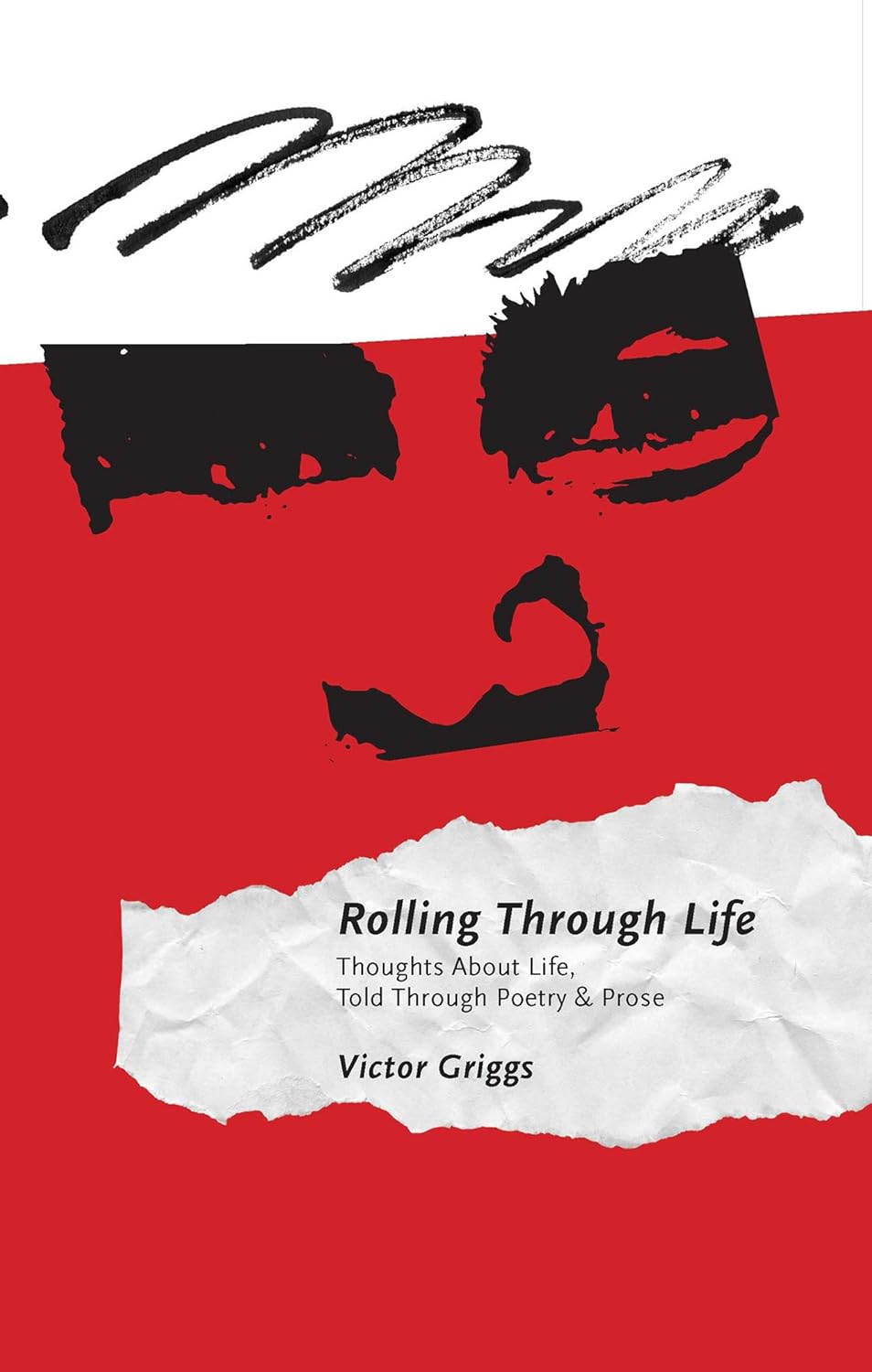 Amazon.com: Rolling Through Life: Thoughts About Life, Told Through ...
