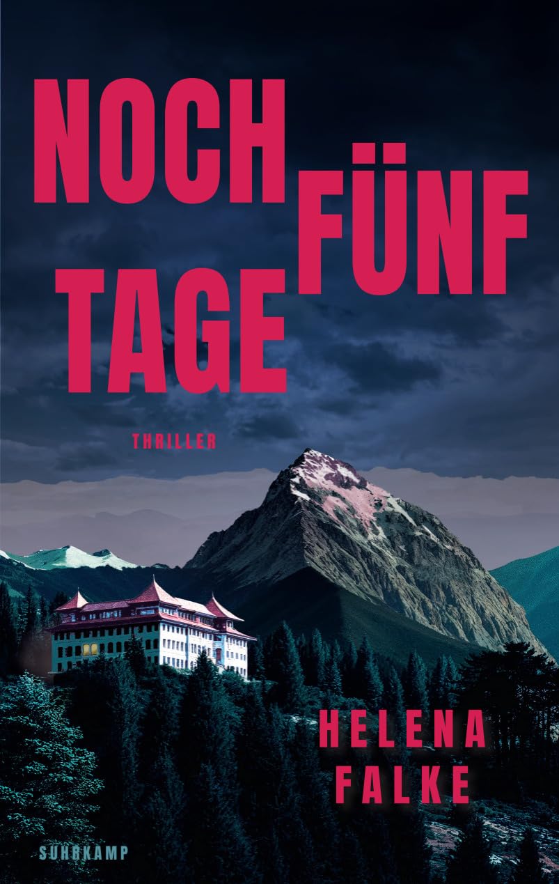 Noch fünf Tage: Thriller | Eine Frau sucht ihren Mörder : Wörtche ...
