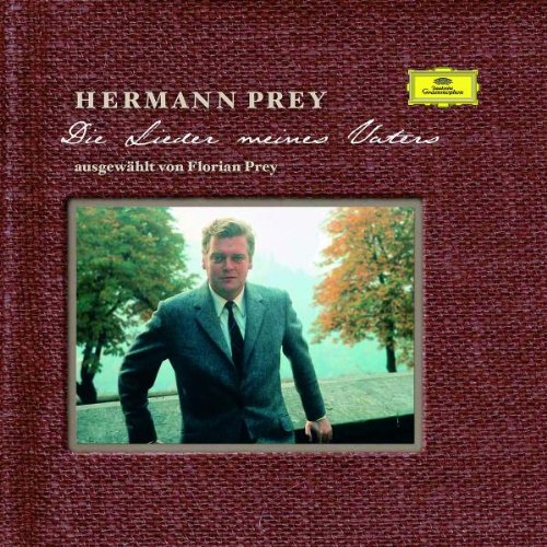 Die Lieder Meines Vaters - Prey,Hermann, Brahms, Schubert, Schumann ...