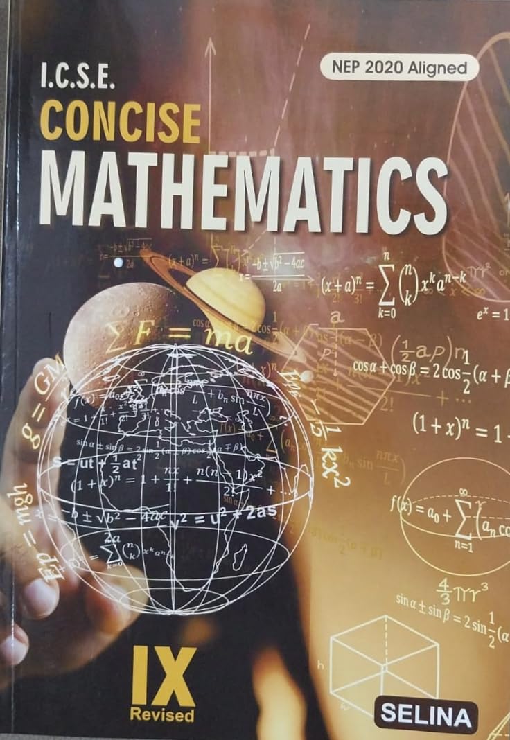 SELINA ICSE CONCISE MATHEMATICS FOR CLASS 9 REVISED EDITION 2025 ...