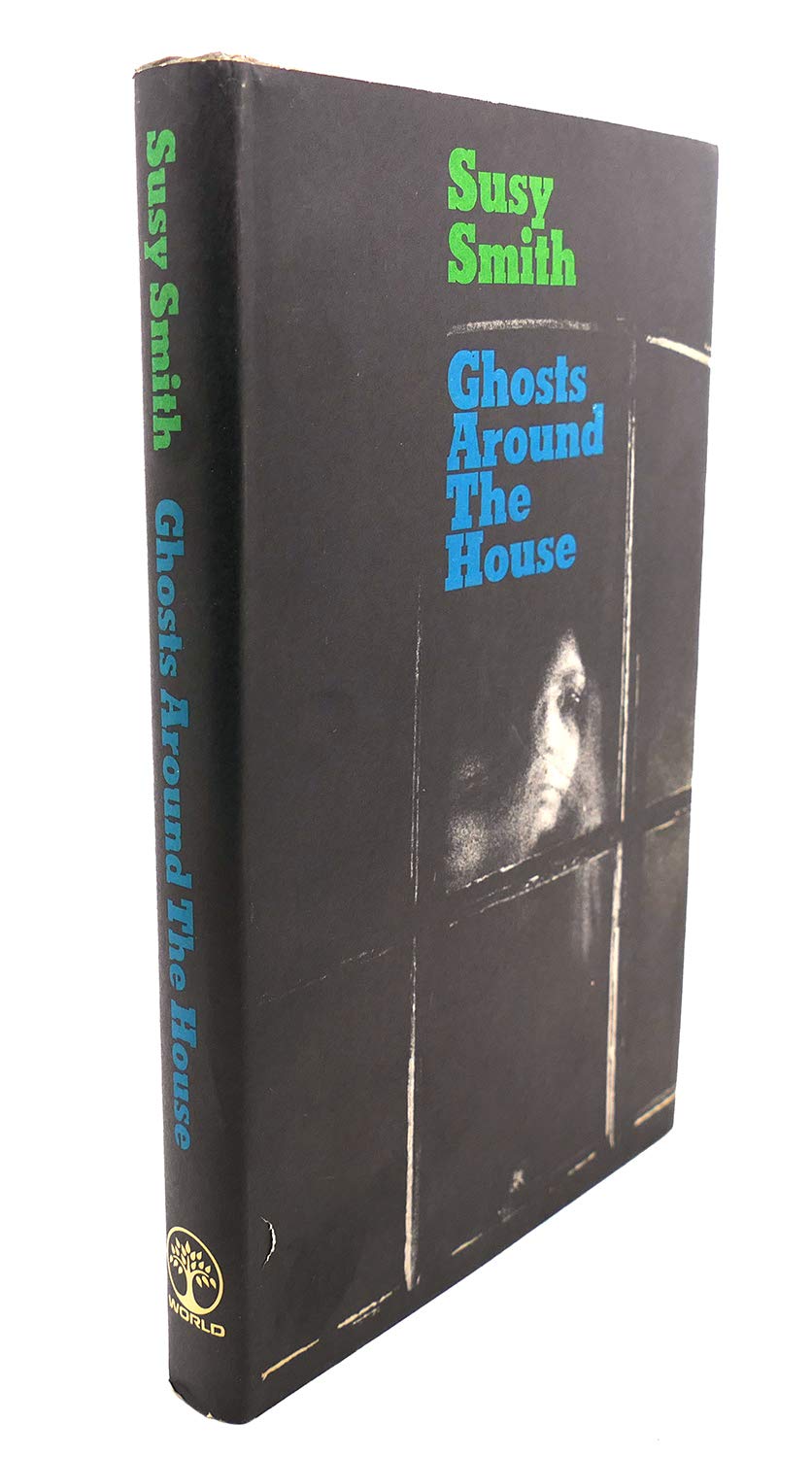 Ghosts Around the House: SMITH, Susy: Amazon.com: Books