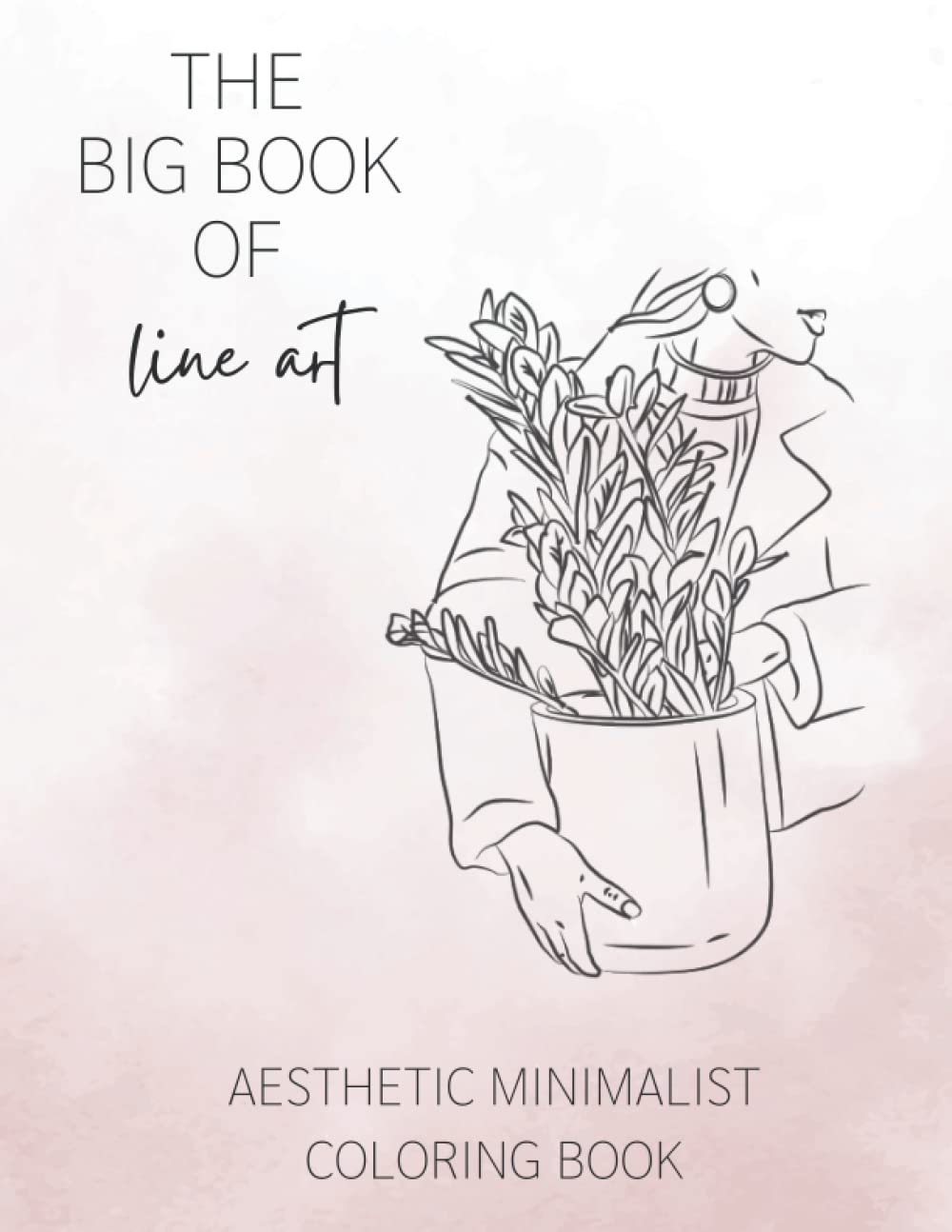 The Big Book Of Line Art. Aesthetic Minimalist Coloring Book: 80 ...