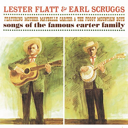 Play Songs Of The Famous Carter Family by Lester Flatt & Earl Scruggs ...