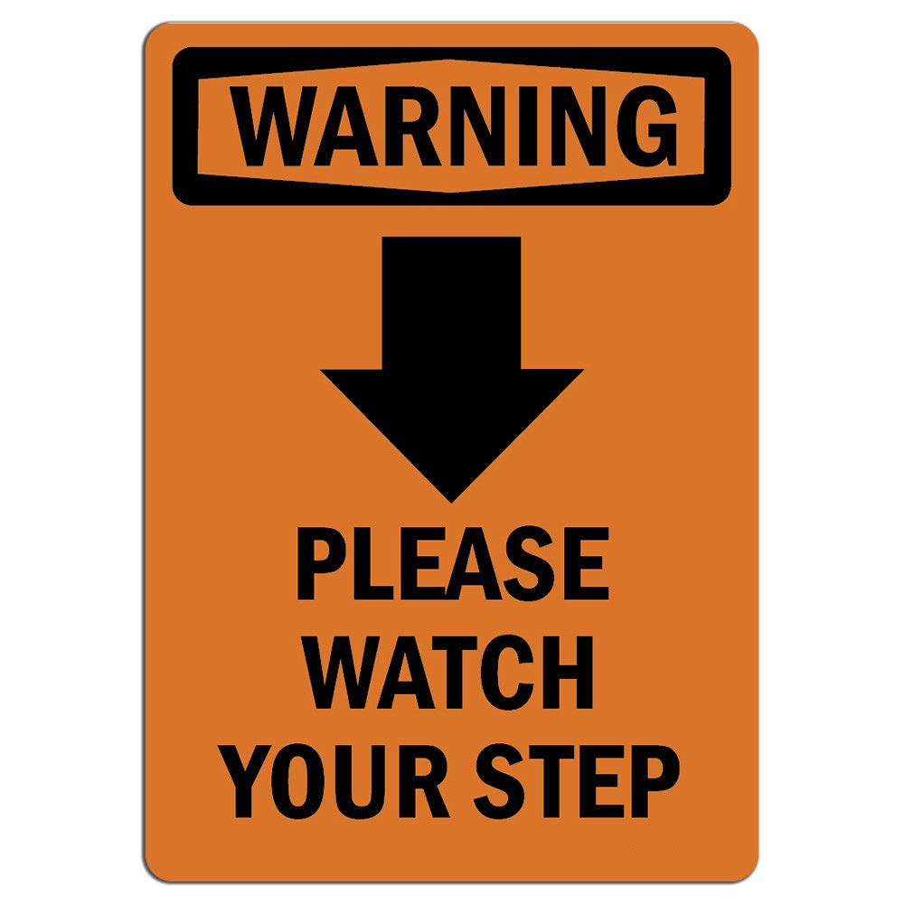 Buy Warning Sign - Please Watch Your Step [Down Arrow] with Symbol ...