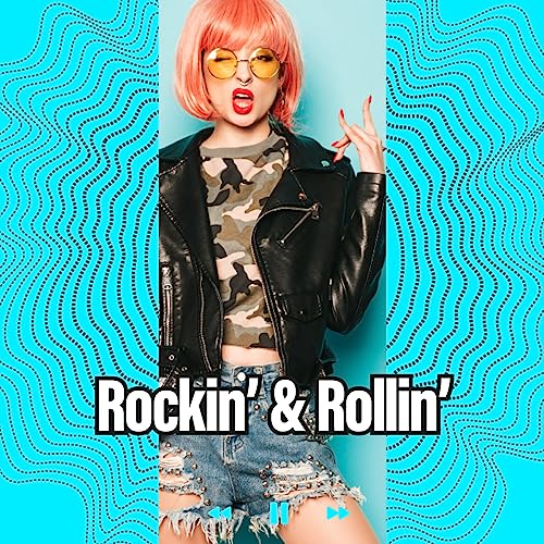 Amazon MusicでVARIOUS ARTISTSのRockin' & Rollin'を再生する