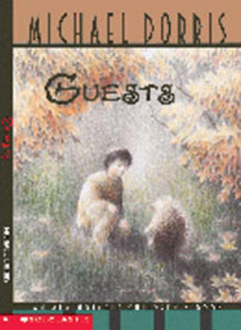 Guests (Scholastic literature guide): Dorris, Michael: 9780439140614 ...