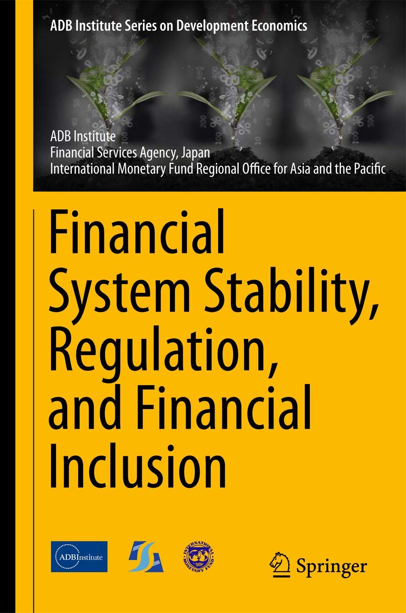 Buy Financial System Stability, Regulation, and Financial Inclusion ...