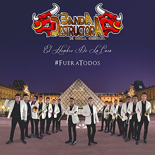 Play Fuera Todos by Banda Destructora on Amazon Music