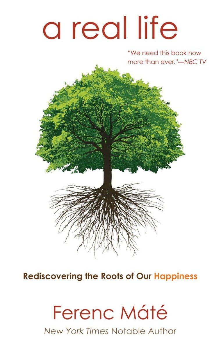 Snapklik.com : A Real Life: Rediscovering The Roots Of Our Happiness