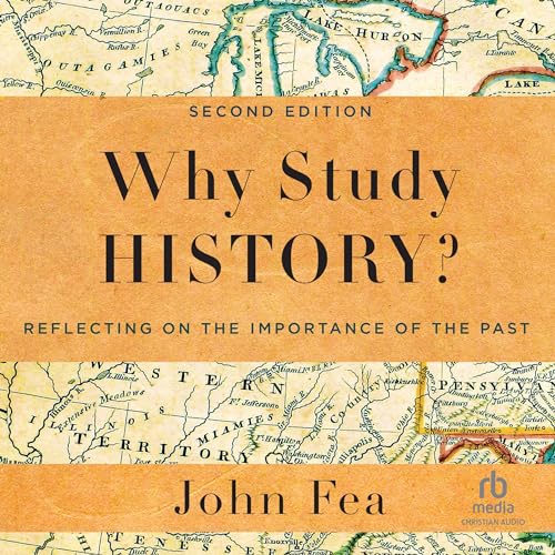 Amazon.com: Why Study History?: Reflecting on the Importance of the ...