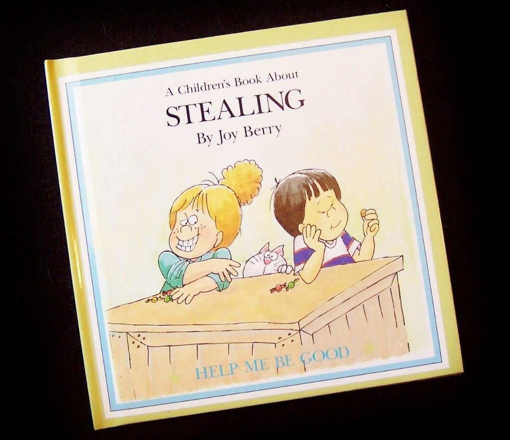 A children's book about stealing (Help me be good): Berry, Joy: Amazon ...