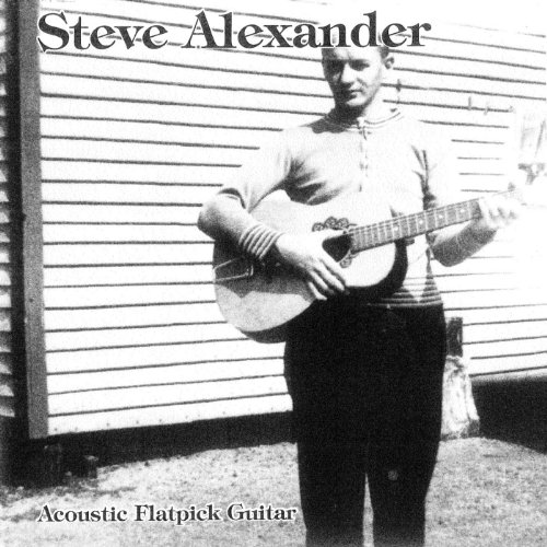 Play Acoustic Flatpick Guitar by Steve Alexander on Amazon Music