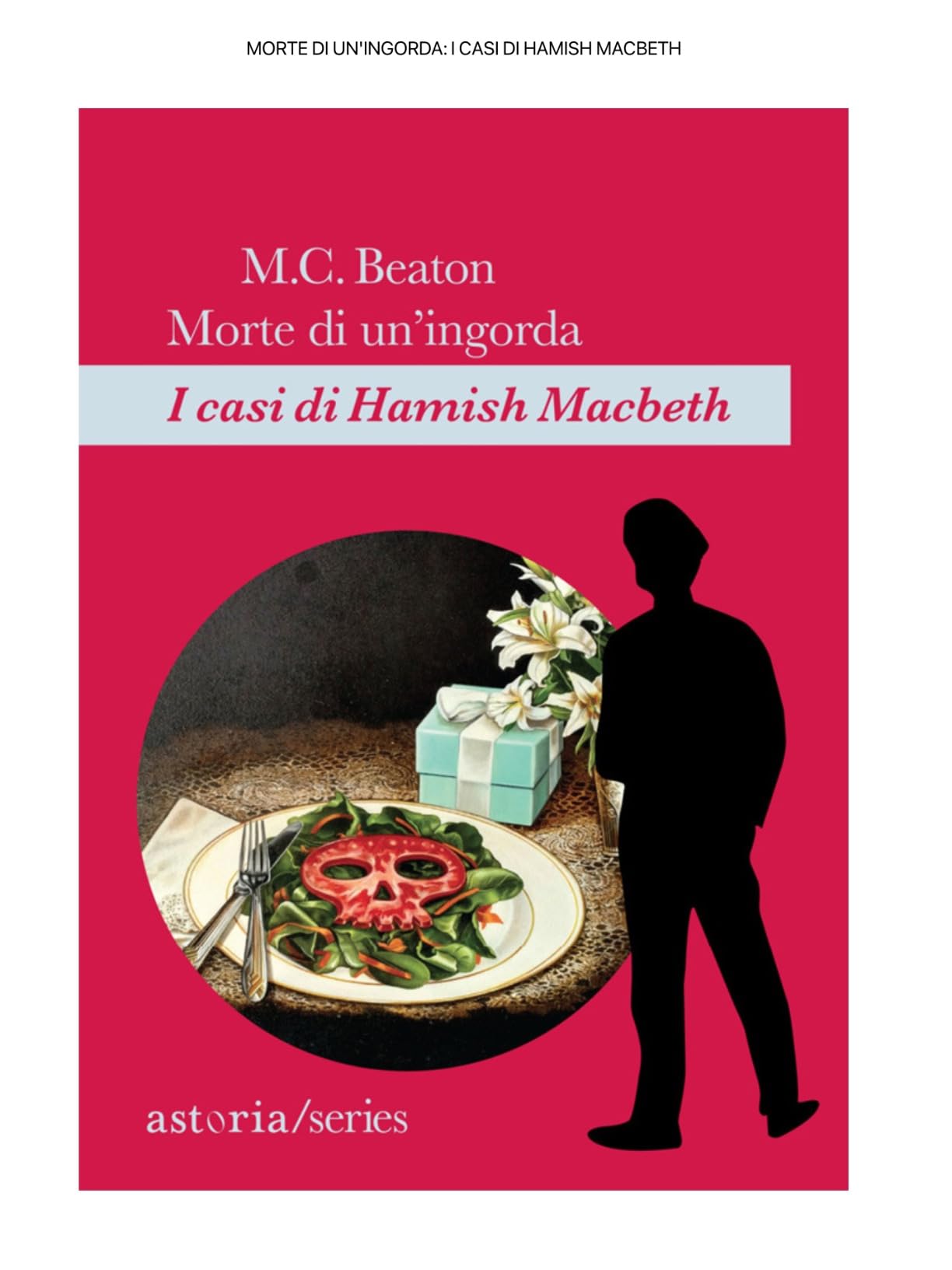 Morte di un tossicomane. I casi di Hamish Macbeth : Beaton, M. C ...