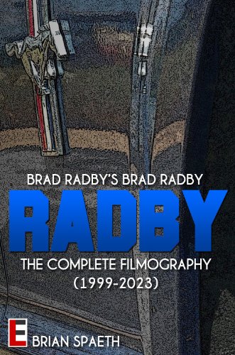 Amazon.com: Brad Radby's Brad Radby: The Complete Filmography (1999 ...