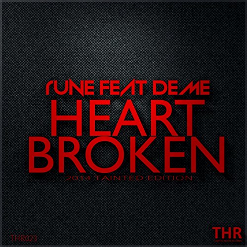 Amazon Music - RuneのHeart Broken (2014 Tainted Edition) - Amazon.co.jp