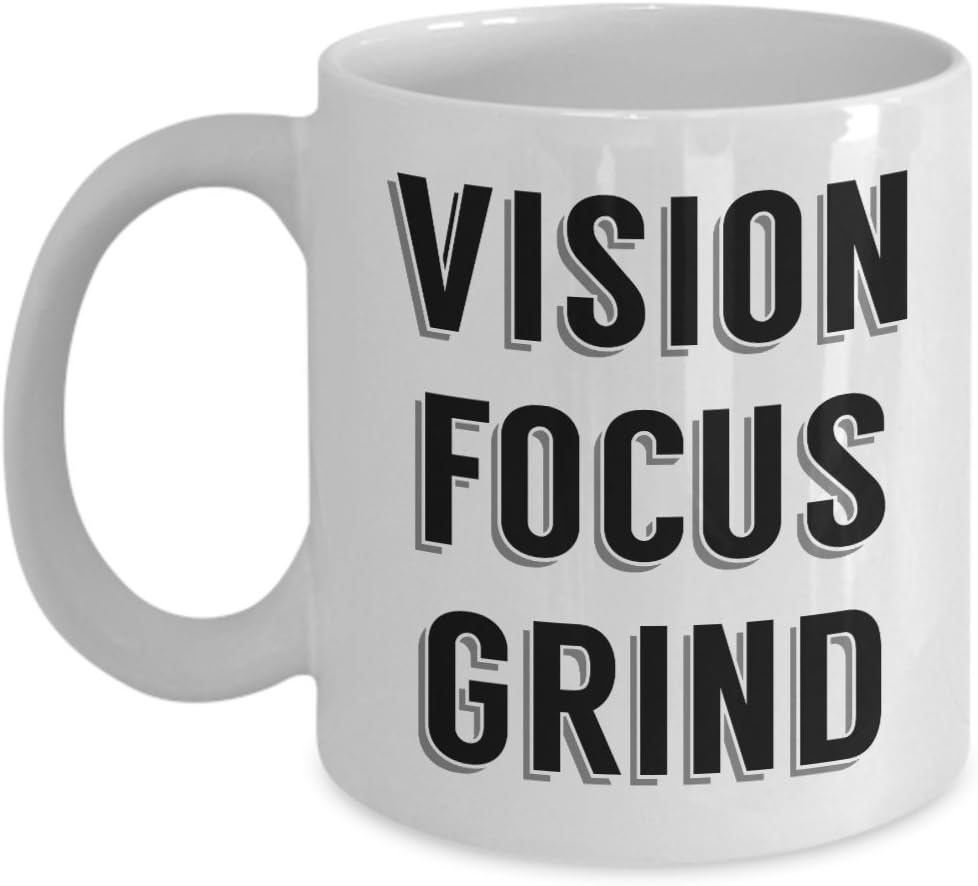Amazon.com: Vision Focus Grind Motivational Coffee Mug : Home & Kitchen