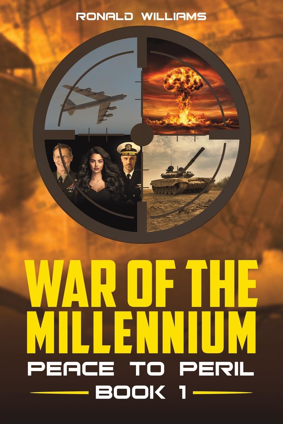 War of the Millennium: Peace to Peril - Book 1: Williams, Ronald ...
