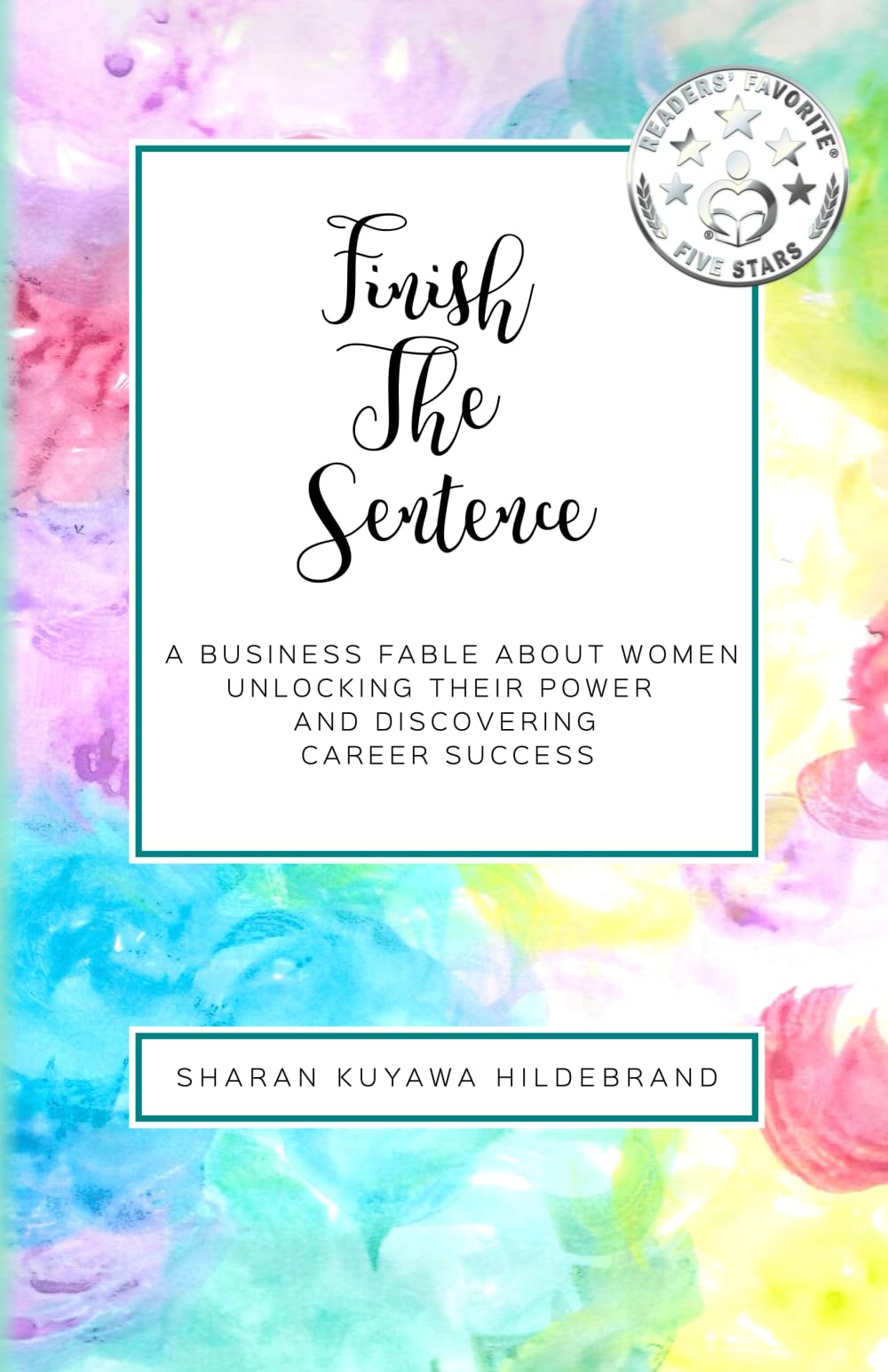 Amazon.com: Finish the Sentence: A Business Fable About Women Unlocking ...