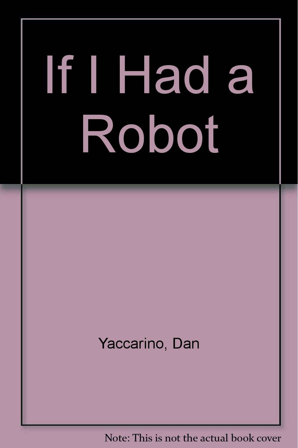 Amazon.co.jp: If I Had a Robot : 本