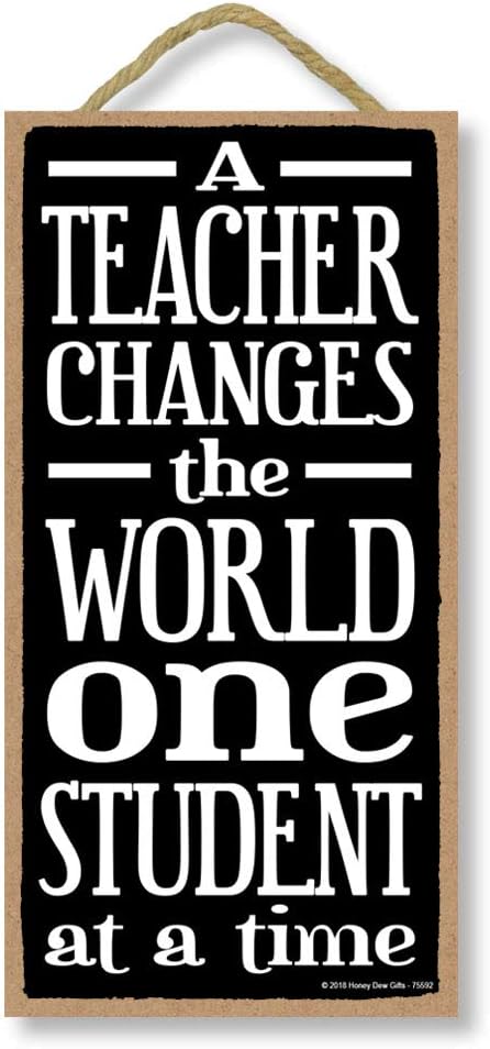 Amazon.com: Honey Dew Gifts, A Teacher Changes the World One Student at ...