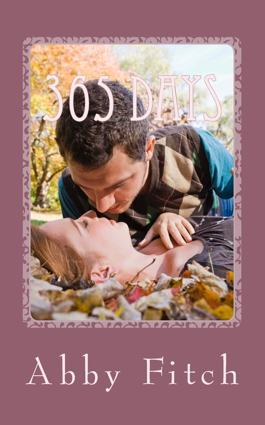 Amazon.com: 365 Days: 9781502439802: Fitch, Abby: Books