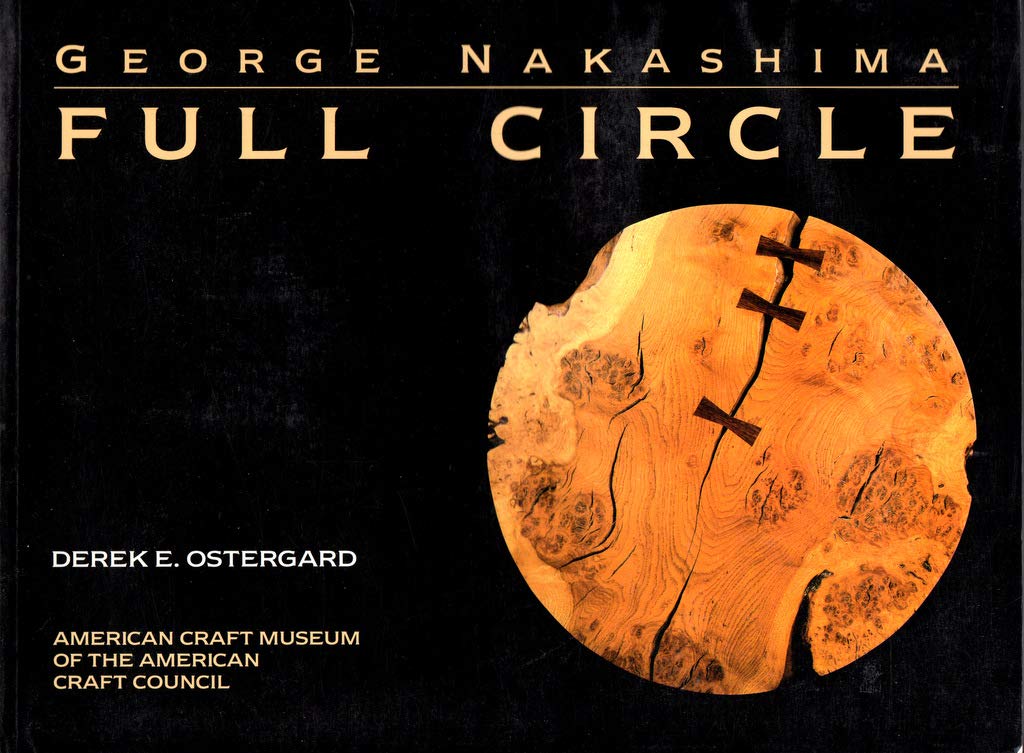 George Nakashima: Full Circle: Derek E. Ostergard: 9781555843762 ...