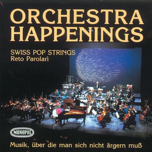 Amazon.co.jp: Orchestra Happenings : Swiss Pop Strings Reto Parolari ...
