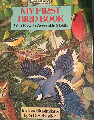 My First Bird Book (Learning Ladders/Green) : Schnidler, S.D.: Amazon ...