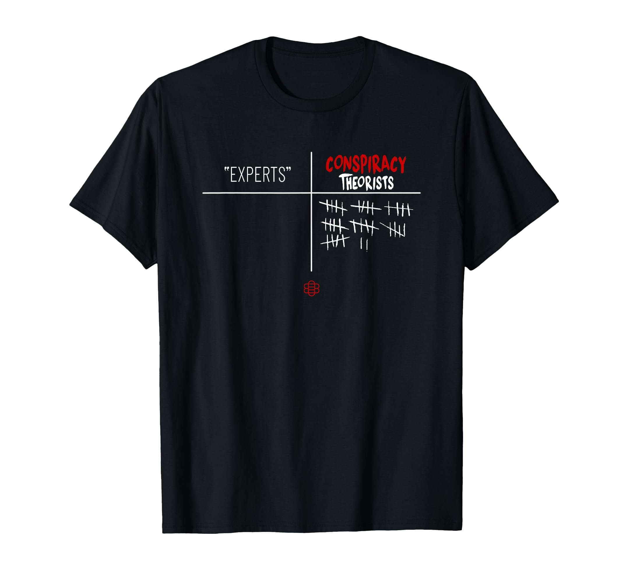 Amazon.com: Experts Conspiracy Theorists White And Red Text T-Shirt ...