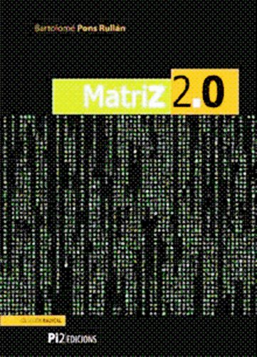 MATRIZ 2.O (RADICAL nº 1) (Spanish Edition) - Kindle edition by Pons ...